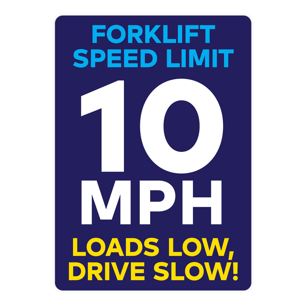 Forklift Speed Limit 10 MPH Warehouse Safety Sign – Xstamper Online